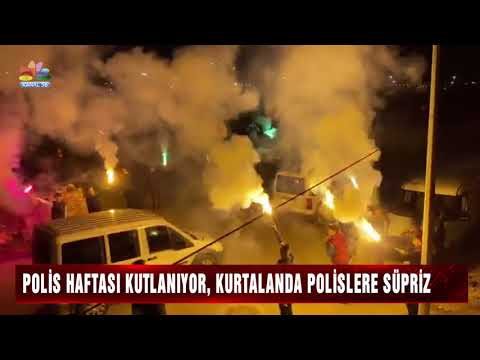POLİS HAFTASI KUTLANIYOR KURTALANDA POLİSLERE SÜPRİZ