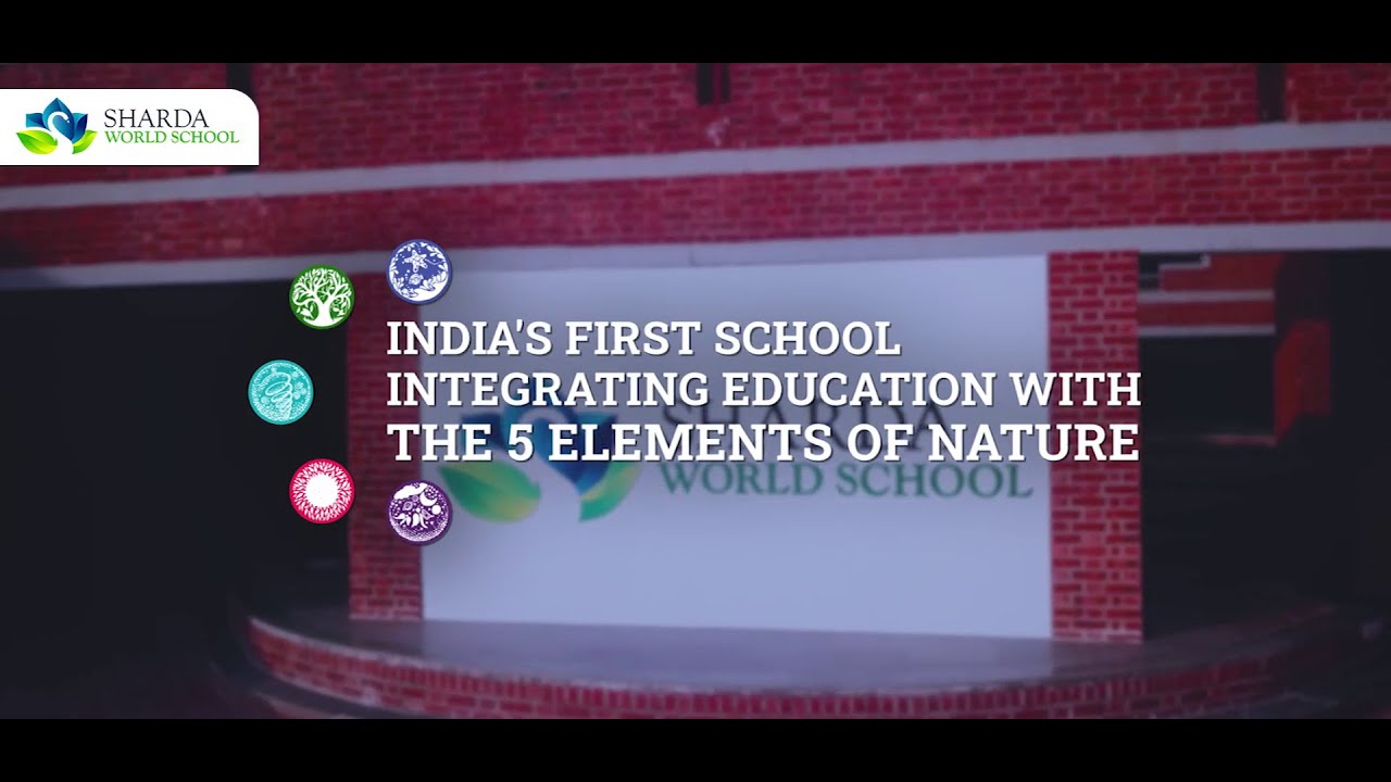 Sharda World School, Agra: India's First School Integrating Education ...