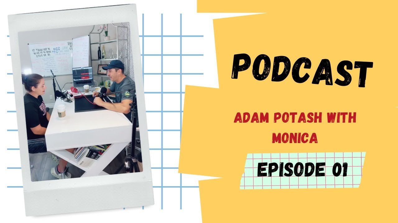 The Approach Podcast Adam Potash With Monica - YouTube