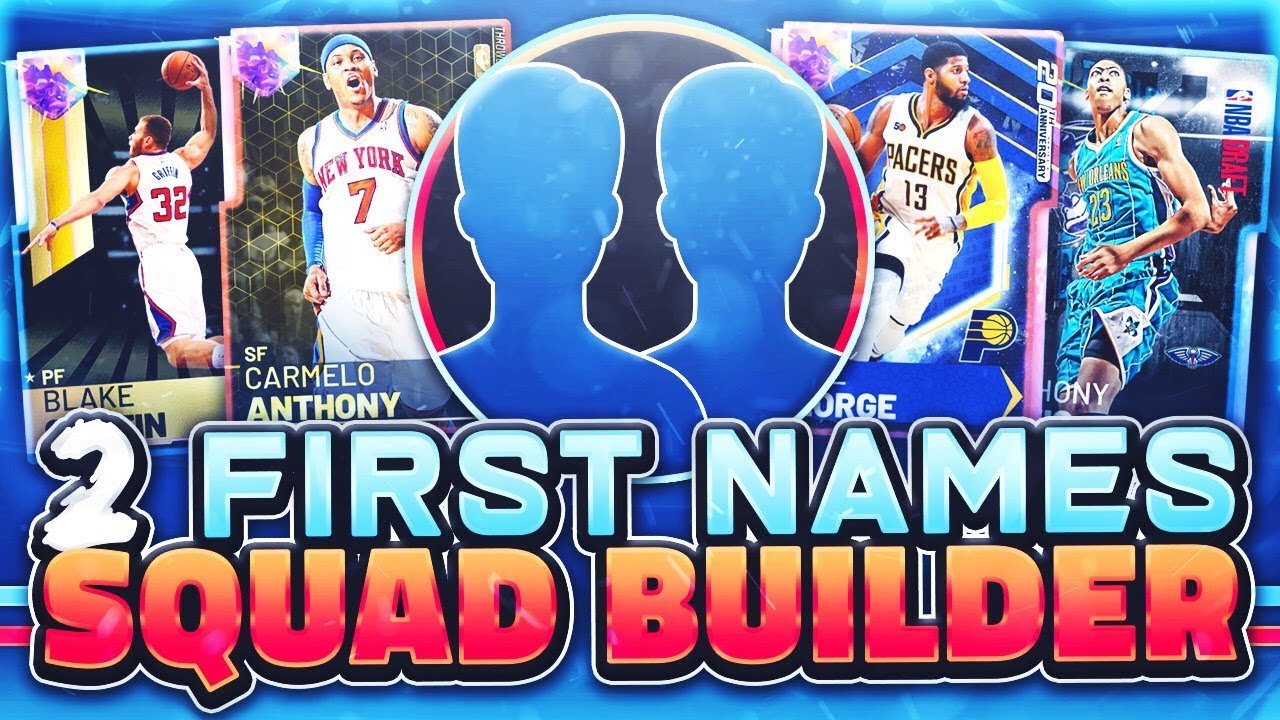 USING PLAYERS WITH TWO FIRST NAMES NBA 2k19 MyTEAM SQUAD BUILDER using-players-with-two-first-names-nba-2k19-myteam-squad-builder
