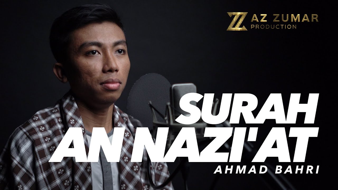 LANTUNAN QURAN EMOSIONAL IMAM MUDA | SURAH AN NAZIAT | Ahmad Bahri ...
