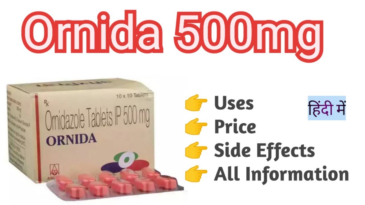 Ornida 500mg Tablet उपयोग, साईड इफेक्ट, सावधानी पूरी जानकारी हिंदी में ...