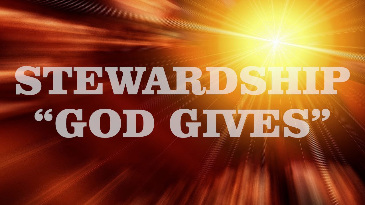 Doctrine-"StewardShip-God Gives" - Jan 11, 2015 - YouTube