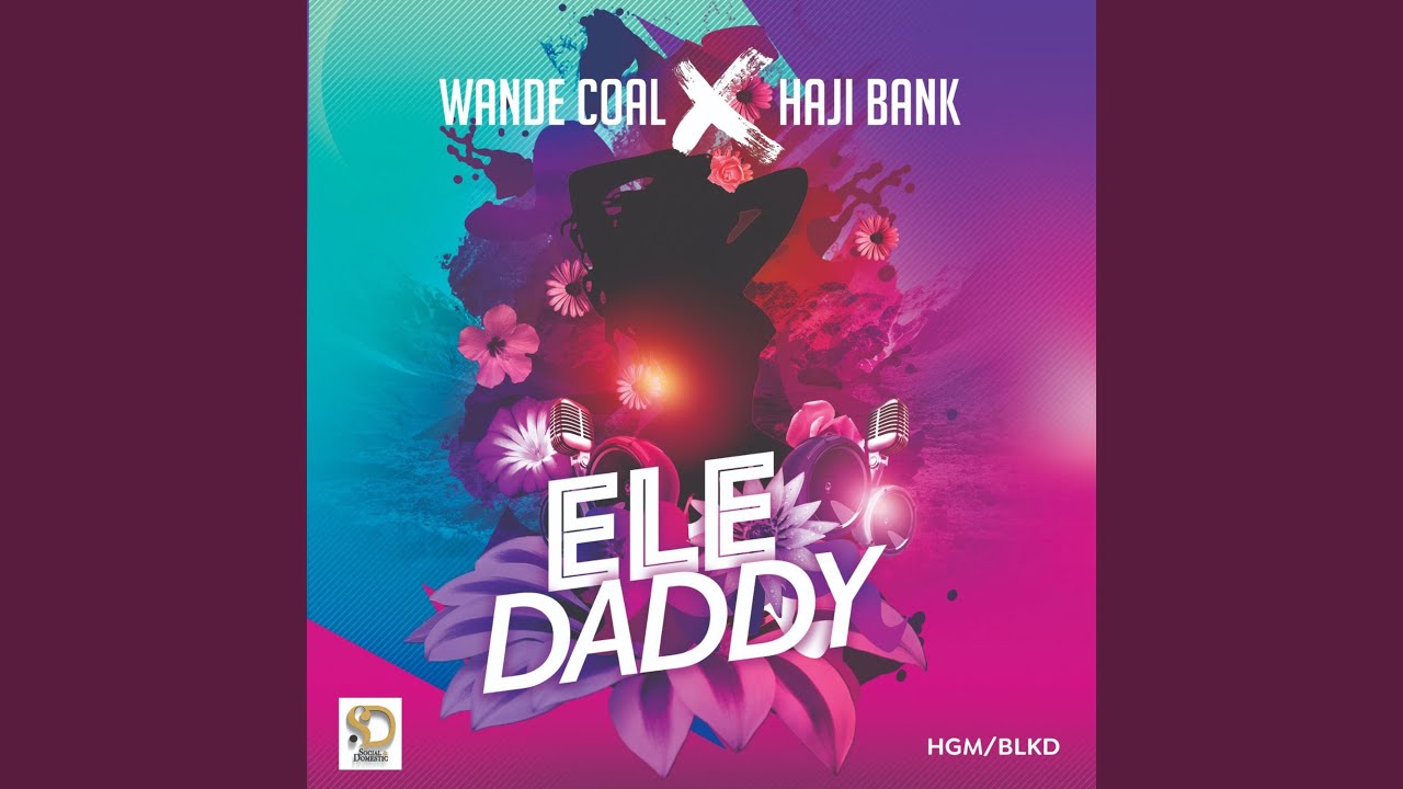 Ele Daddy - YouTube