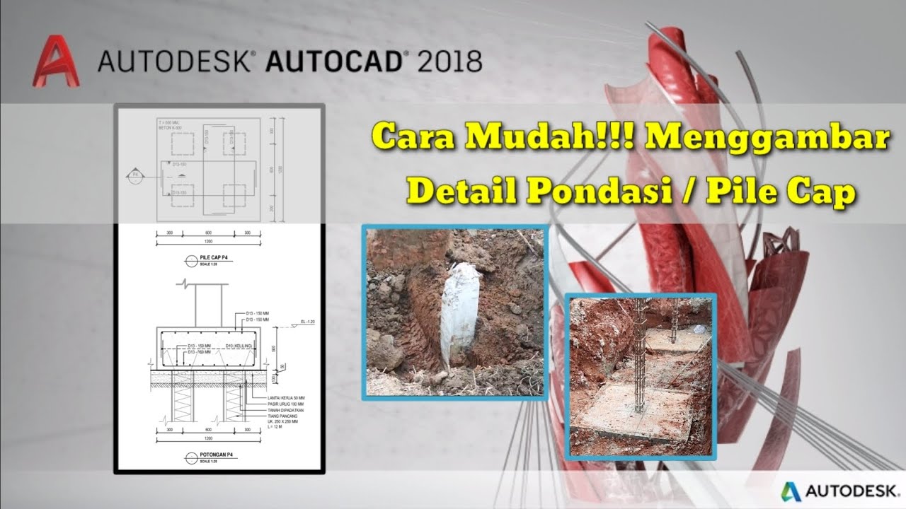 Cara Mudah !!! Menggambar Detail Pondasi / Pile Cap. Mudah Dipahami Untuk Pemula. - YouTube