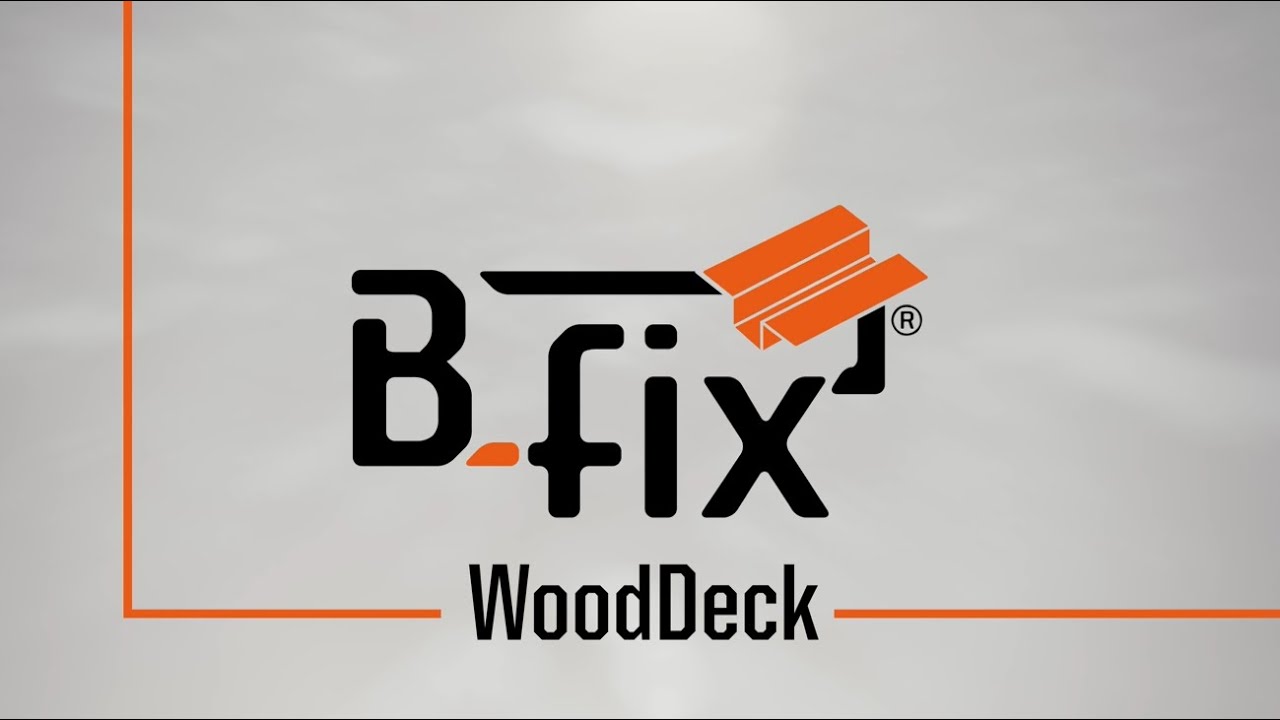 B-Fix WoodDeck - invisible fastening system for decking and cladding on ...