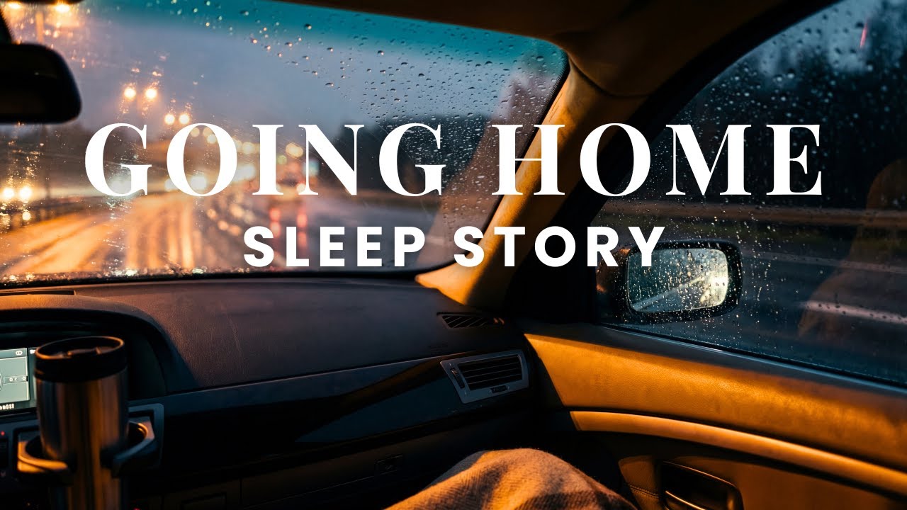 Cozy Rainy Car Ride Home 🌧️ Sleep Story for Grown Ups (Rain on Car ...