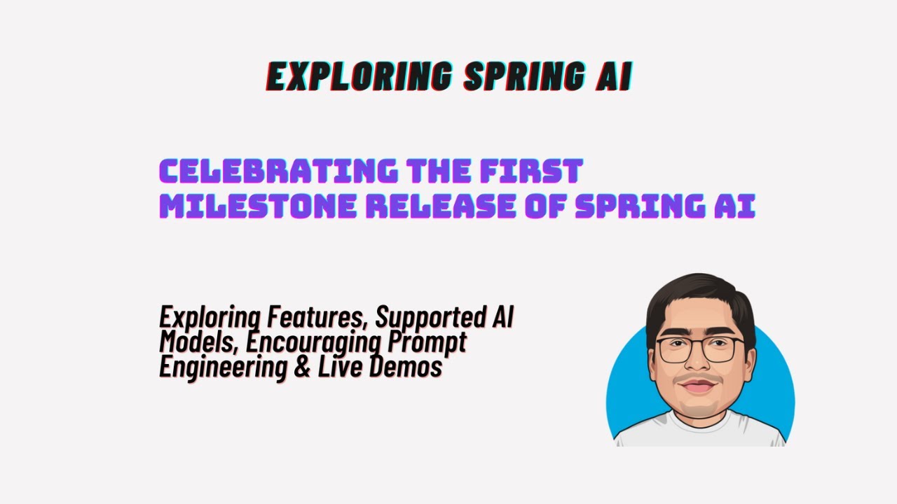 Exploring Spring AI: Features, Supported AI Models, Prompt Engineering ...