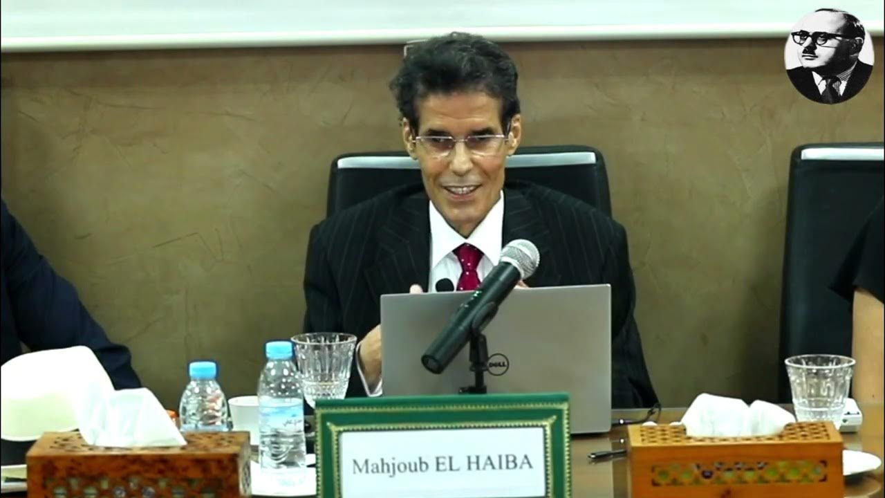 Président de la séance : Dr. Mahjoub El Haiba - YouTube
