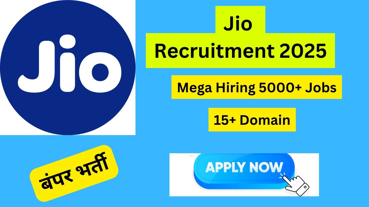 Jio 2025 Recruitment || बंपर भर्ती || Pan India || 5000+ Jobs || 15 ...