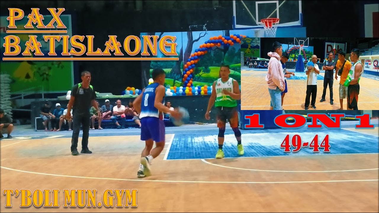 BATISLAONG VS PAX|1V1BASKETBALL|BAKBAKAN SA GALING|T'BOLI MUN.GYM - YouTube