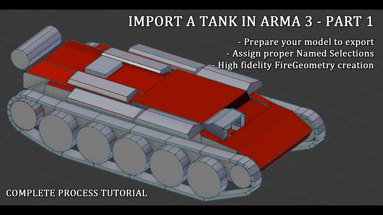 Import a TANK into ArmA 3 (1/4) - Complete process tutorial - YouTube