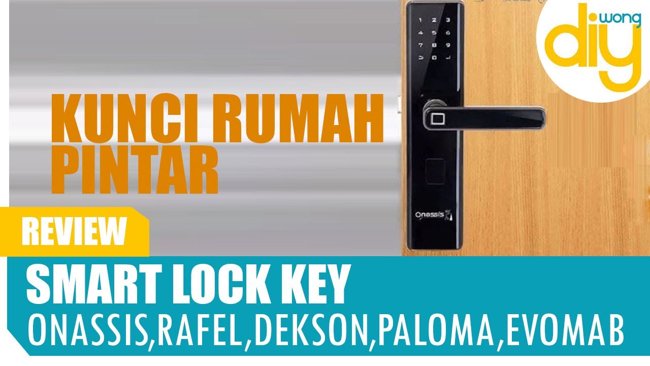 Review kunci modern SMART LOCK KEY komparasi dekson, rafes, paloma ...