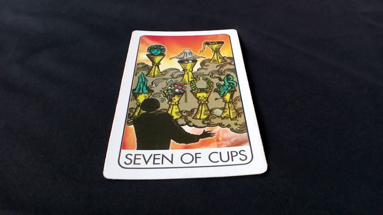 ไพ่ยิบชี ไพ่7ถ้วย(SEVEN OF CUPS)และความหมาย - YouTube