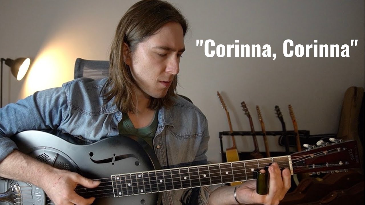 Corinna, Corinna - Slide Guitar Arrangement - YouTube