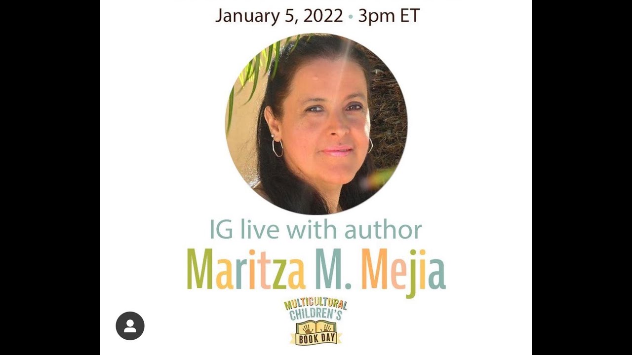 Highlights of Maritza M. Mejia and how she writes bilingual picture ...
