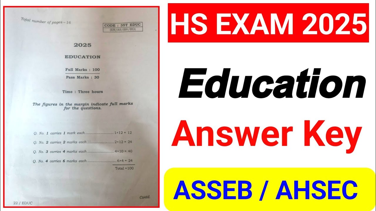HS Exam 2025 Education Question Paper SolutionAssam HS Exam 2025 ...