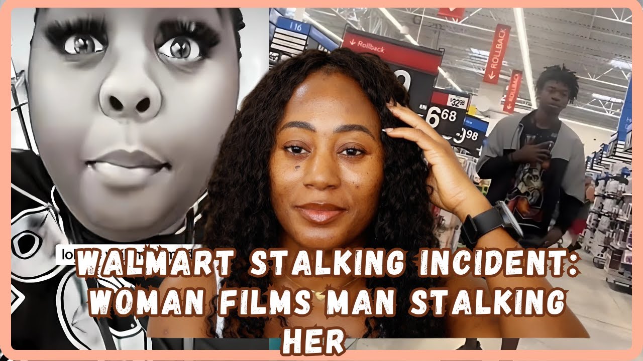 Caught On Camera; Man Follows Woman In Walmart,She Takes Action - VIRAL ...