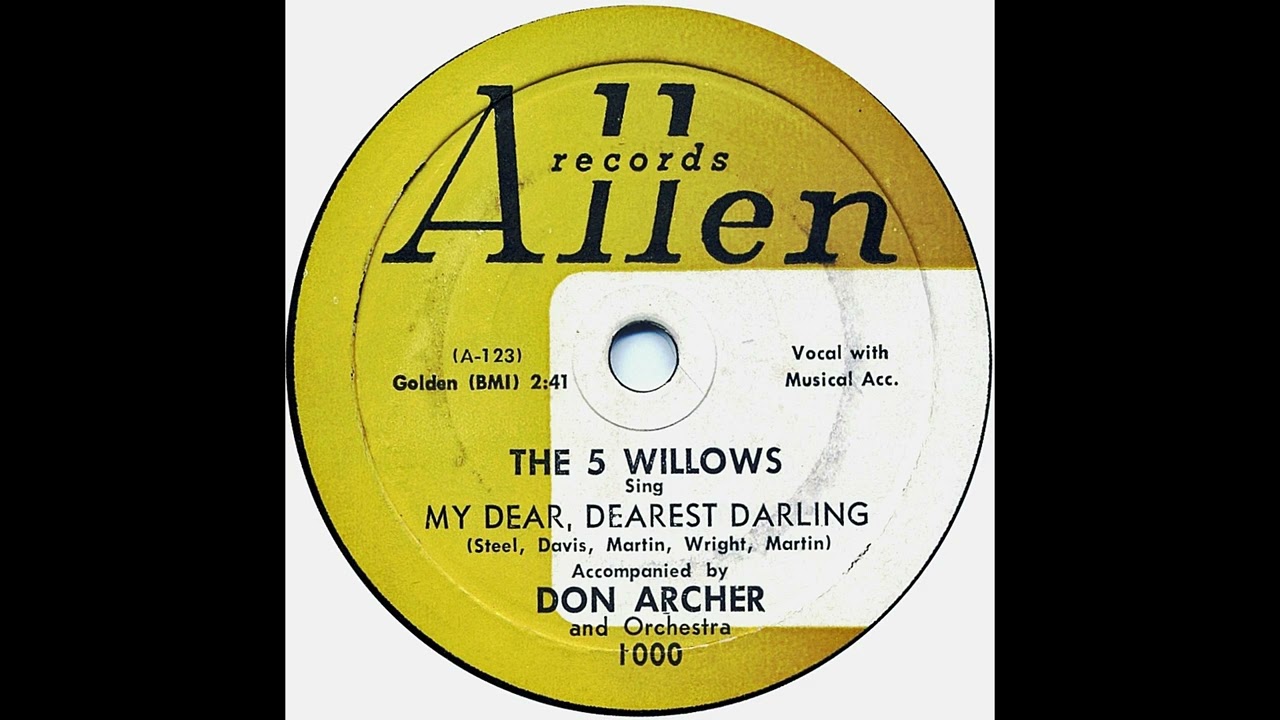 My Dear, Dearest Darling - The 5 Willows - YouTube