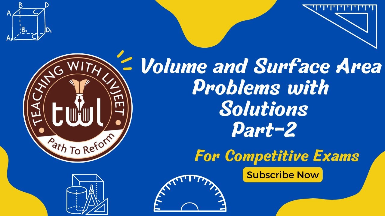 volume and surface area problems with solutions | Maths for Govt Exams ...