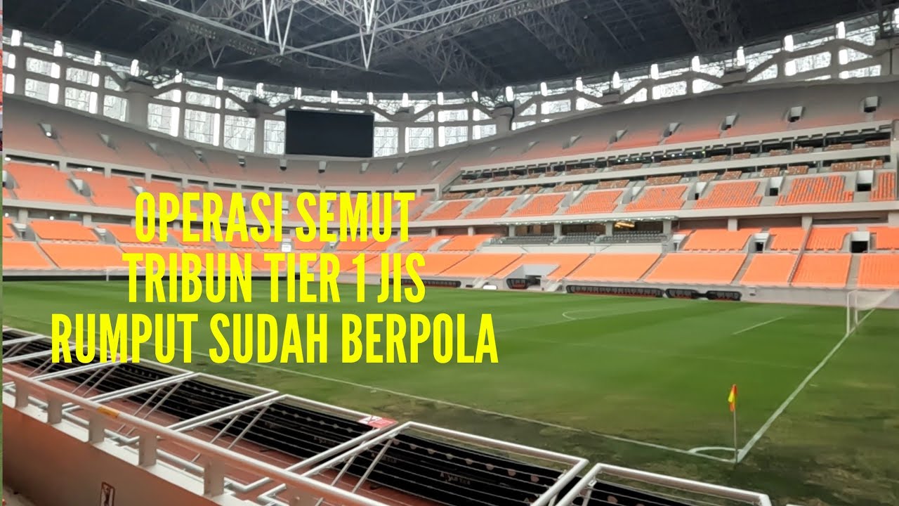 KEREN!!! operasi semut di tribun tier 1 rumput sudah berpola Jakarta ...