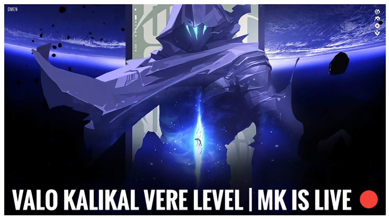 🔴 Valo Kalikal Vere Level | Valorant | MK Is Live ! - YouTube