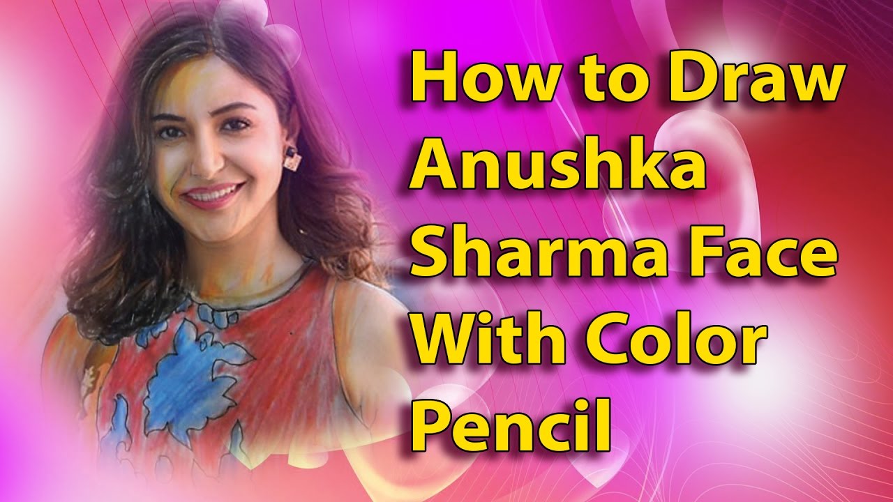 How to Drawing Anushka Sharma Face | |Anushka Sharma famous actres ...