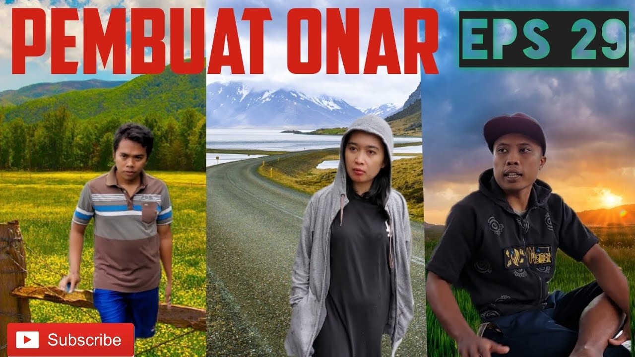 PEMBUAT ONAR || EPS 29 - YouTube