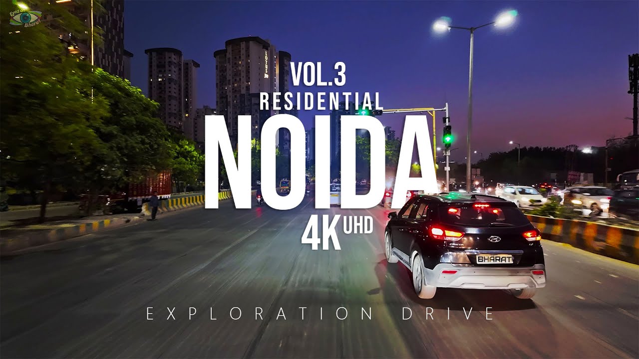 Driving in Noida | Residential Areas Vol. 3 | 4K Cinematic - YouTube