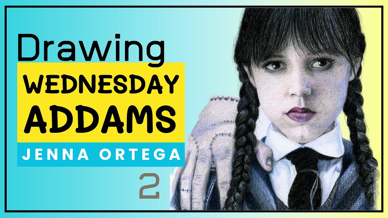 Drawing Wednesday Addams Part 2 - Drawing Jenna Ortega - YouTube