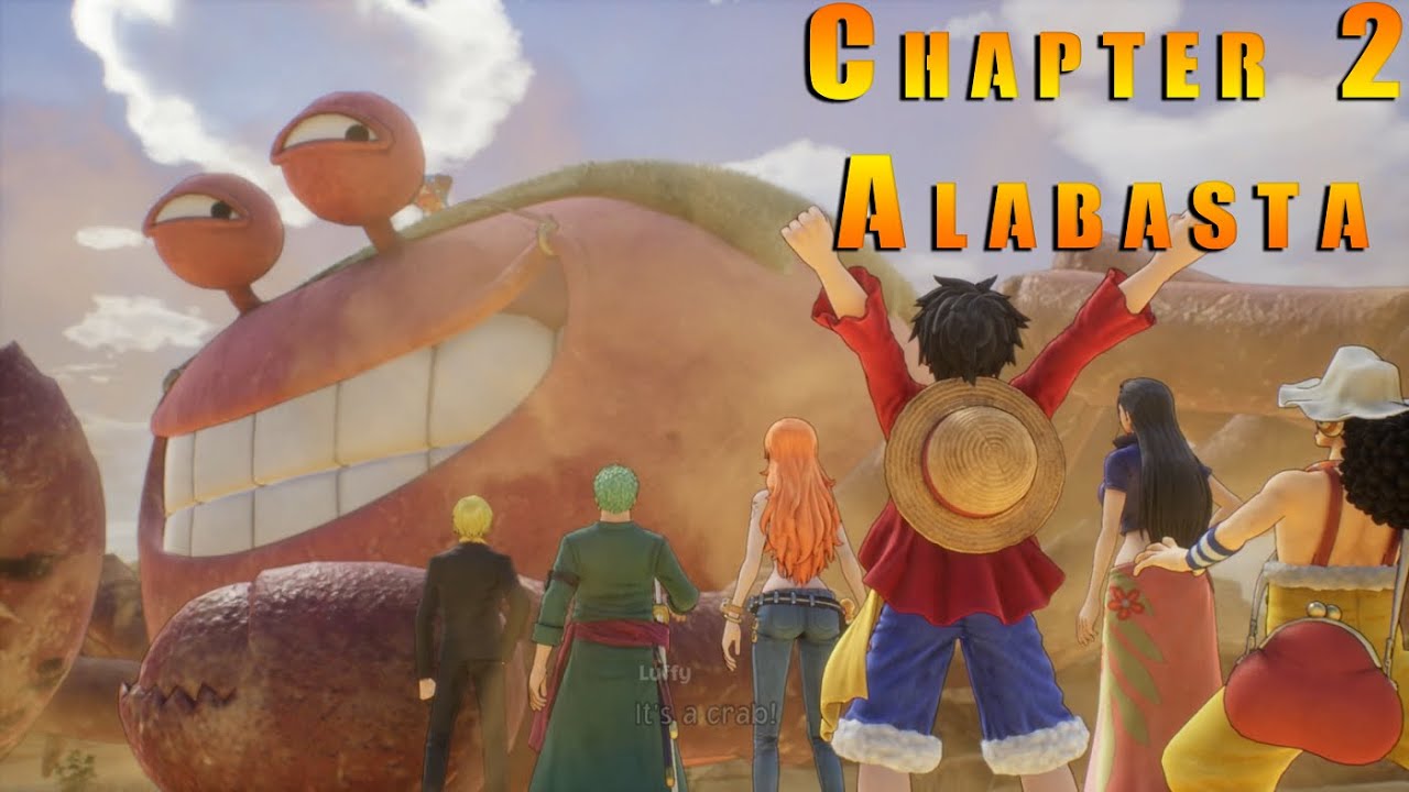 One Piece Odyssey - Chapter 2 | Memories of the Desert Kingdom ...