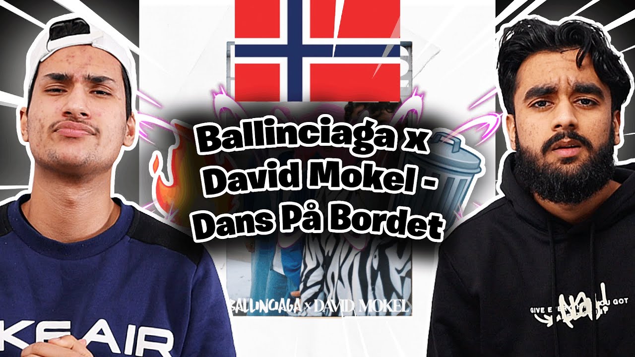 ER DETTE DAVID MOKEL?! Reacting Til Ballinciaga x David Mokel - Dans På ...