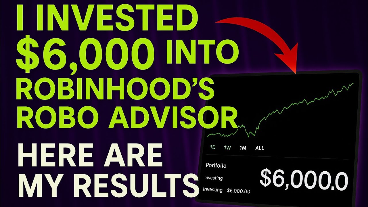 Investing $6,000 Into Robinhood’s Robo Advisor… Was It Worth It? - YouTube
