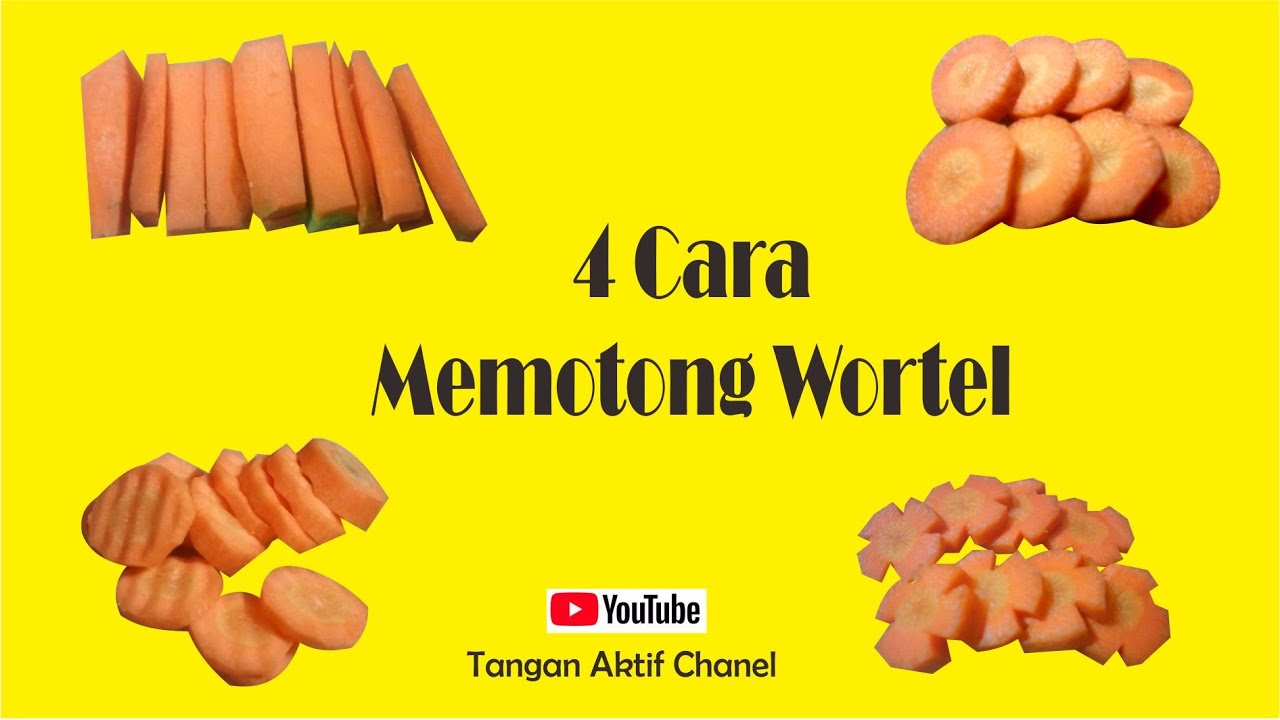 Potong Wortel // Cara Memotong Wortel // cut carrots // ide kreatif ...
