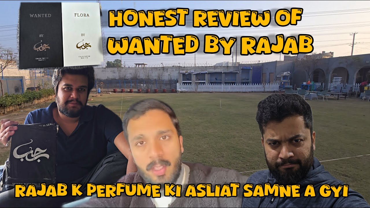 Rajab butt k perfume ki asliat | Honest review | Wanted by rajab ...