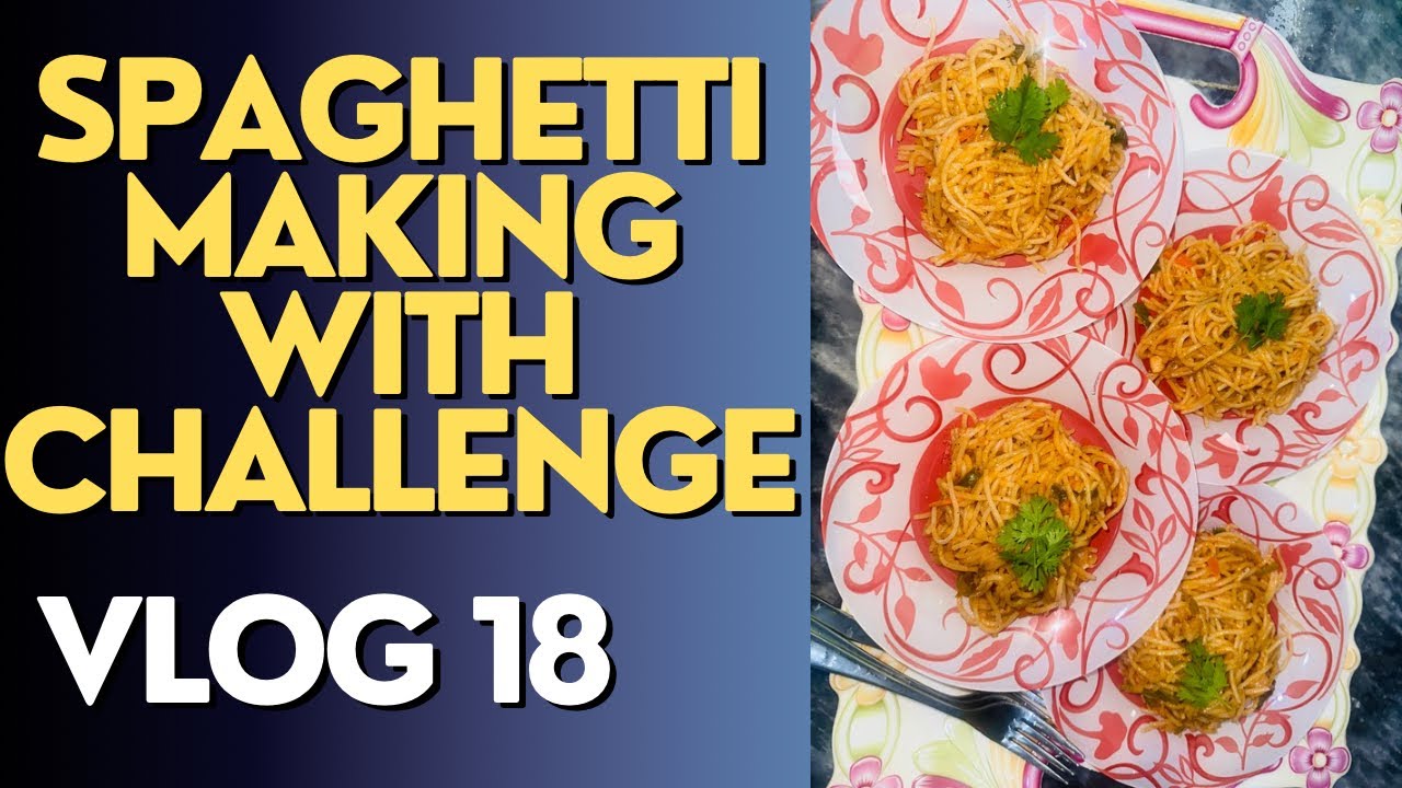 Spaghetti challenge| Spaghetti recipe #Lahore #dailyvlogs#food # ...