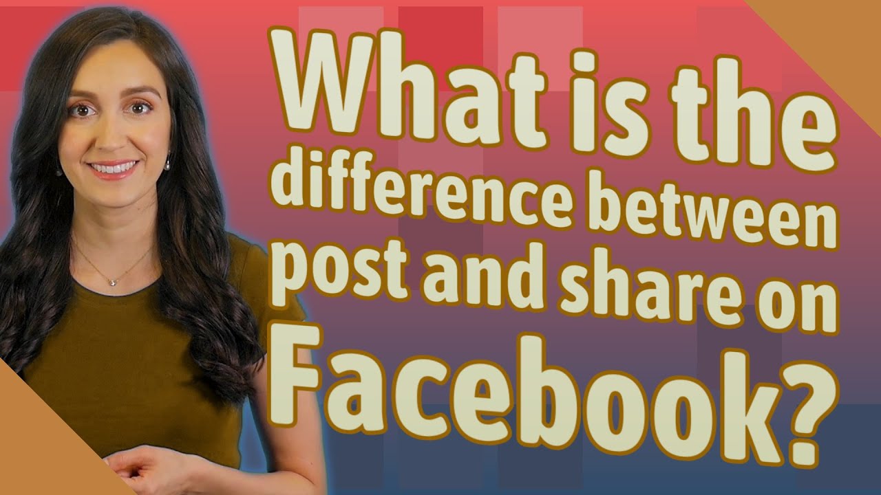 What is the difference between post and share on Facebook? - YouTube