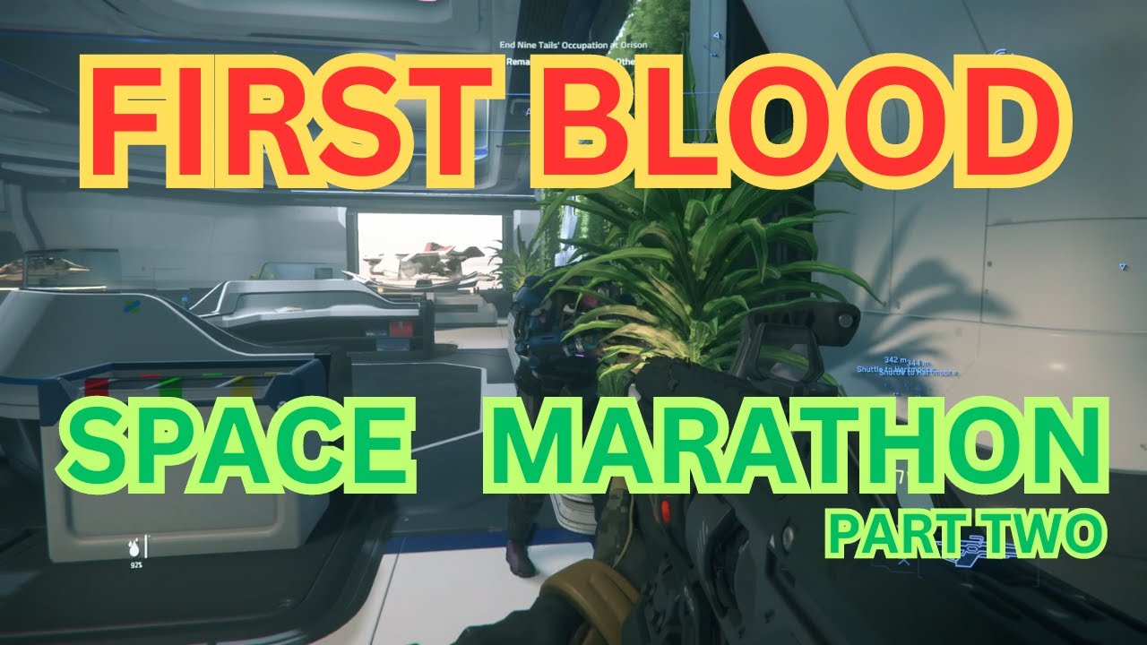 Star Citizen Gameplay | SPACE MARATHON Part 2 First Blood - YouTube