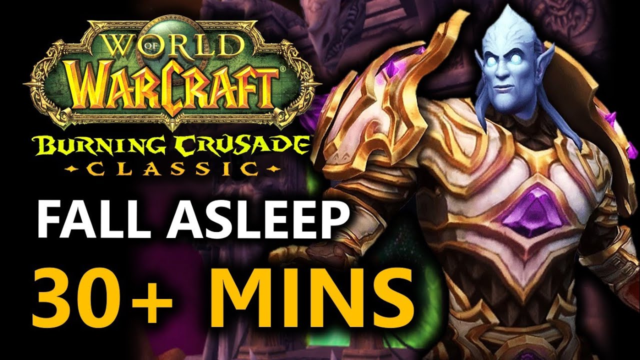 Over 30 Minutes of Burning Crusade Chat to Fall Asleep To | Classic ...