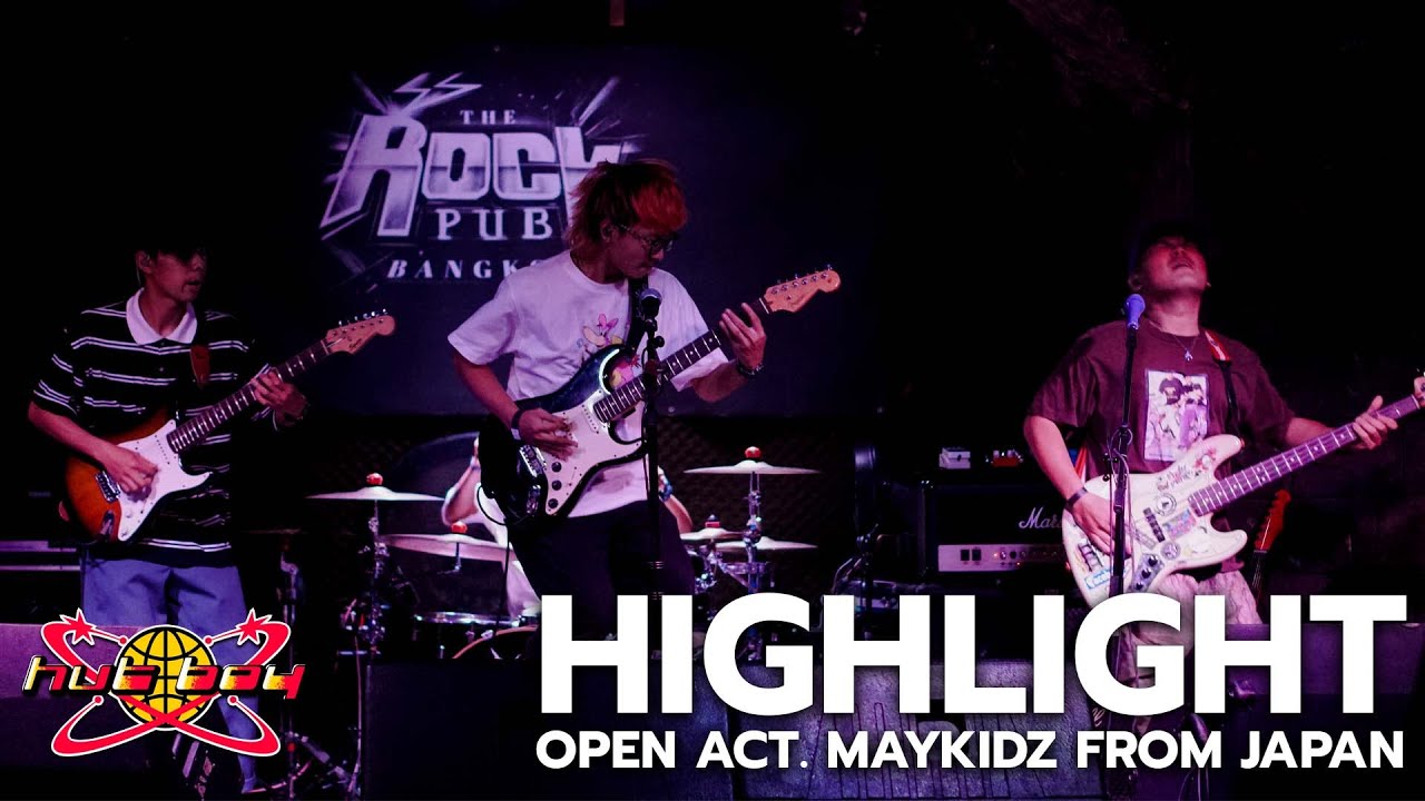 HUT BOY (OPEN ACT. ) | MAYKIDZ LIVE IN BANGKOK | HIGHLIGHT - YouTube