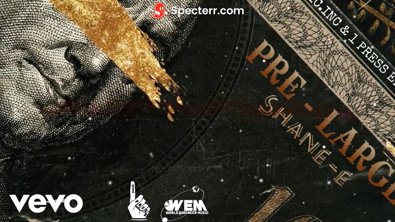 Shane E - Pree Large (Official Audio) - YouTube