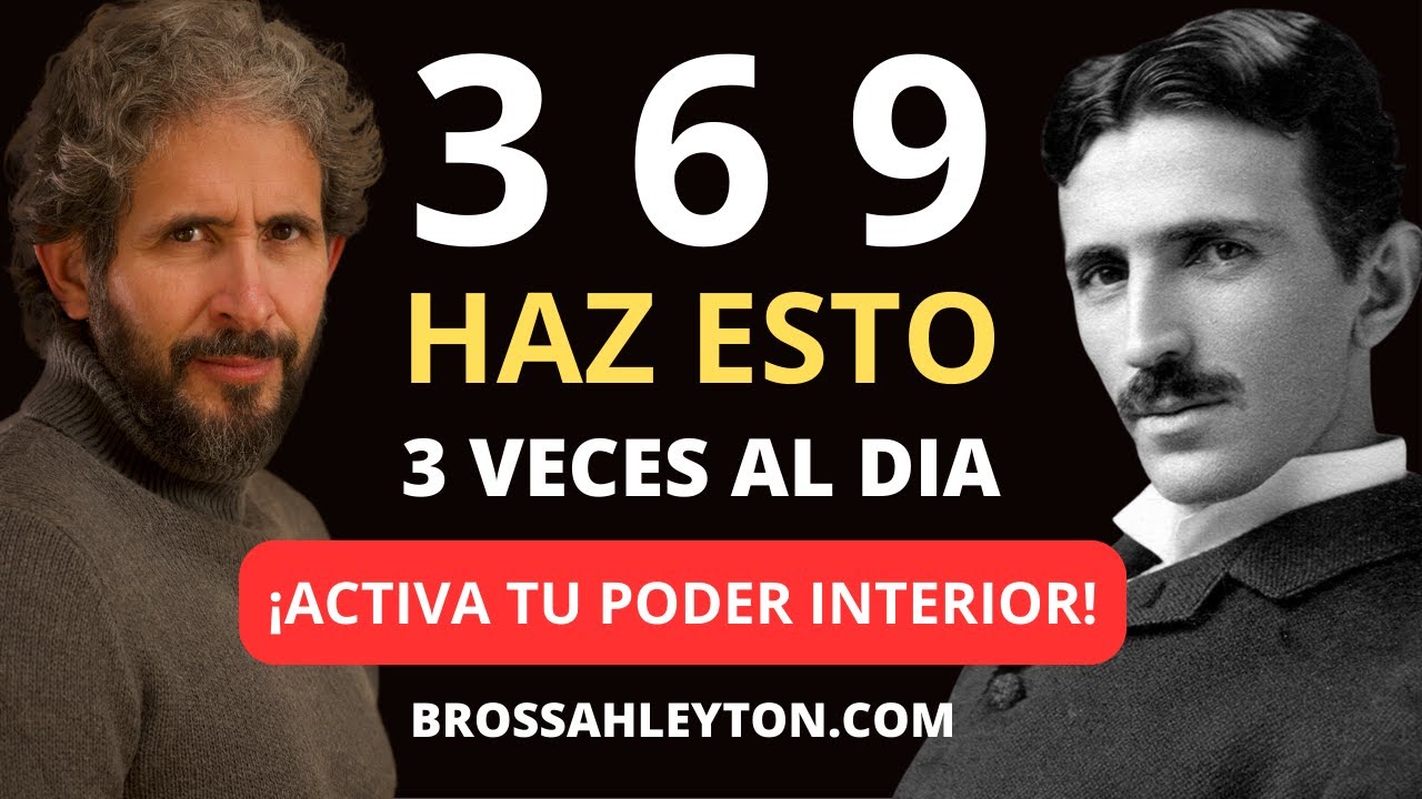 ¡La Técnica 369 de Nikola Tesla! Si Aprendes el Secreto podrás Crear lo ...