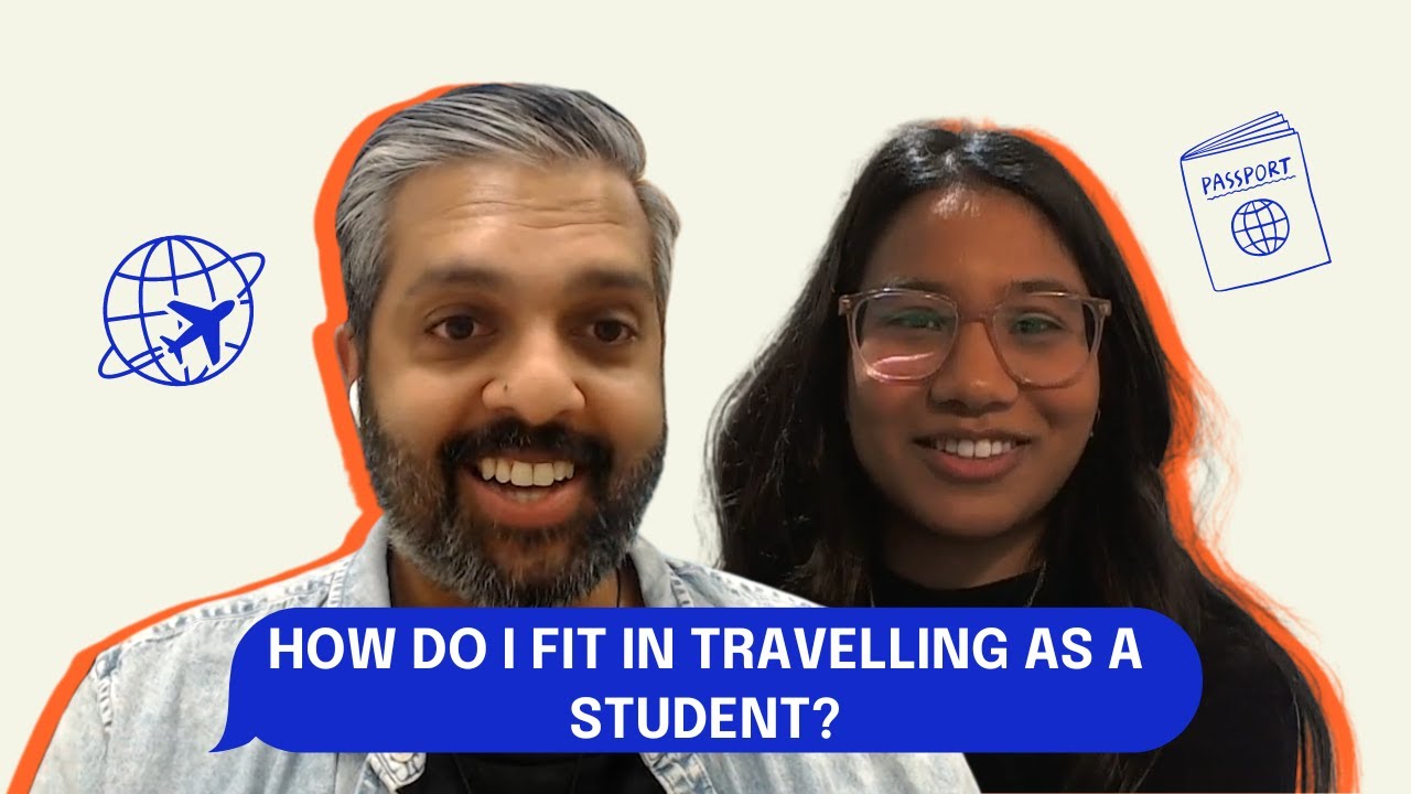 Ask Student Edge | How Do I Fit in Travelling as a Student? - YouTube