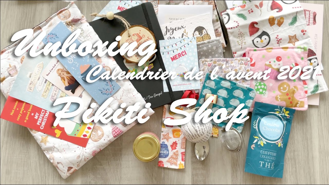 Unboxing Calendrier de l'Avent 2021 - Pikiti Shop - YouTube