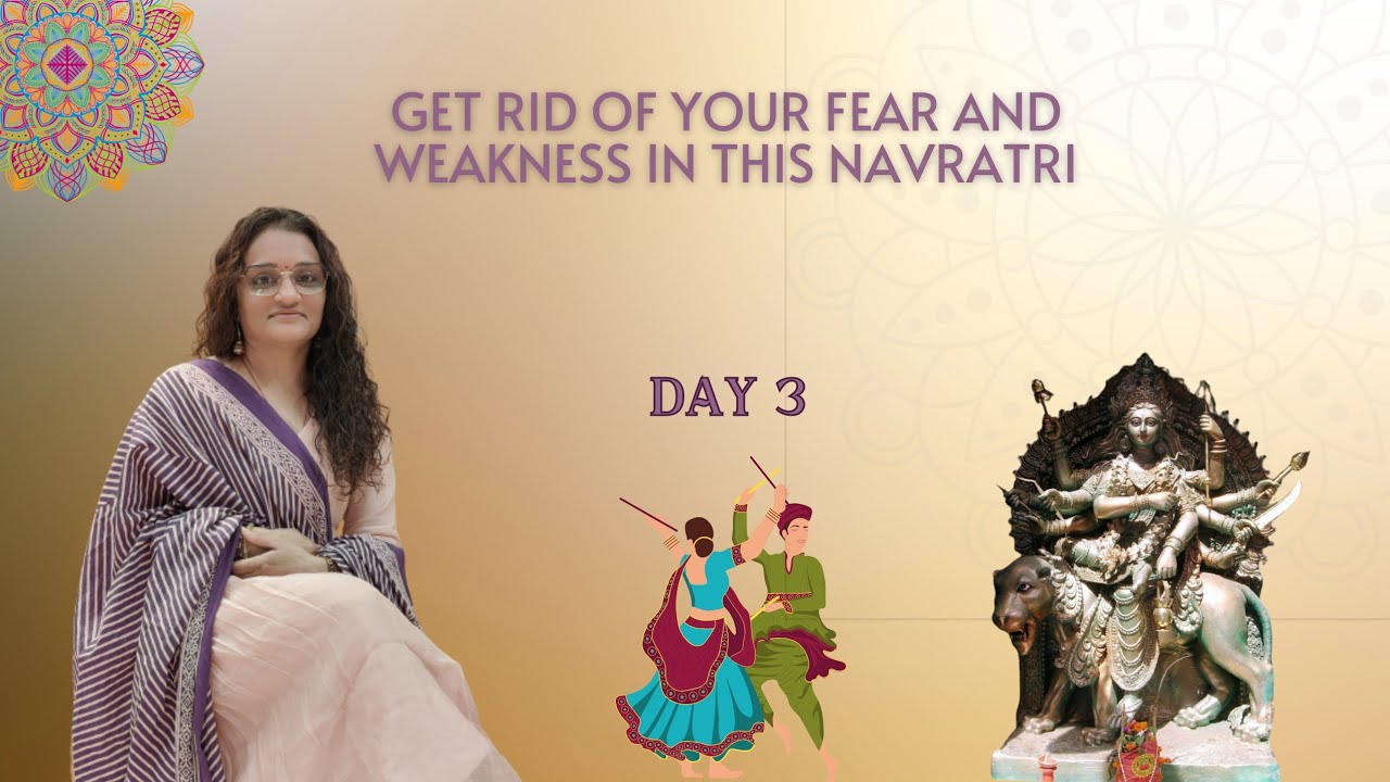 Get Rid Of Your Fear and Weakness in This Navratri - YouTube