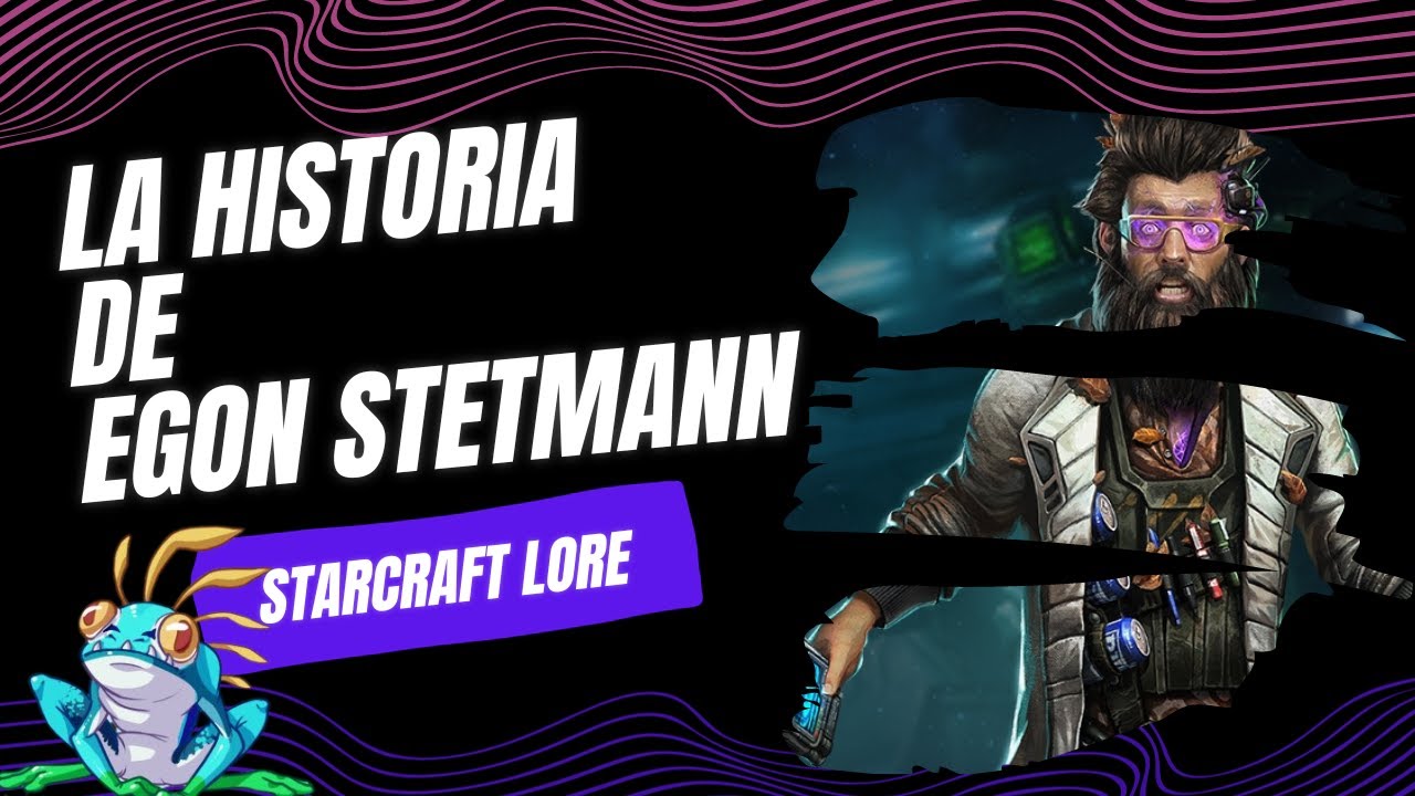 La Historia de Egon Stetmann || Starcraft Lore || Dominio, Rebeldes ...