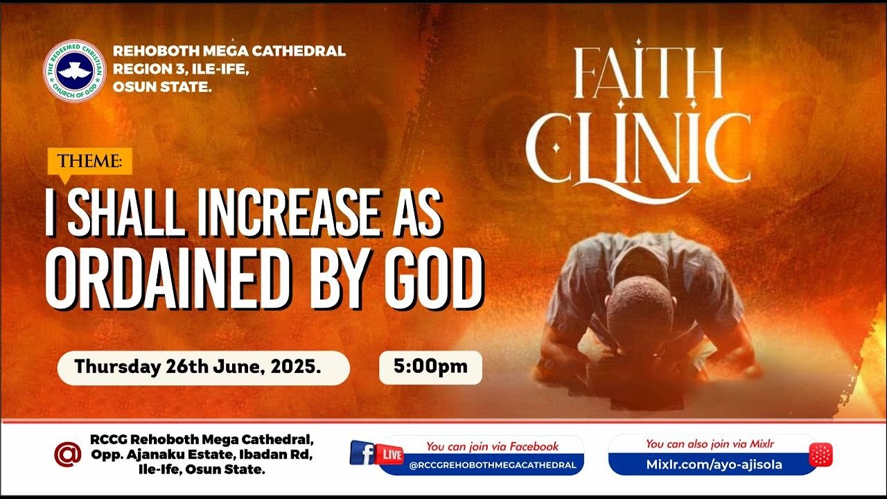 FAITH CLINIC || I SHALL INCREASE AS ORDAINED BY GOD || THURSDAY 26TH ...