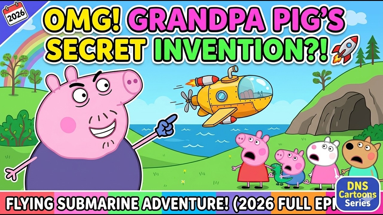 OMG! Grandpa Pig’s SECRET Invention! 🚀 Peppa Pig Flying Submarine ...