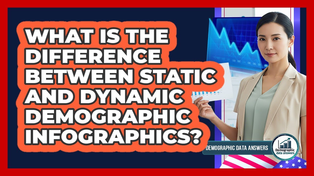What Is The Difference Between Static And Dynamic Demographic ...