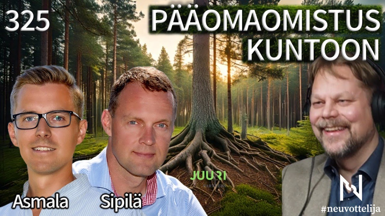 Pääomaomistus kuntoon | Sipilä Asmala | #neuvottelija 325 - YouTube
